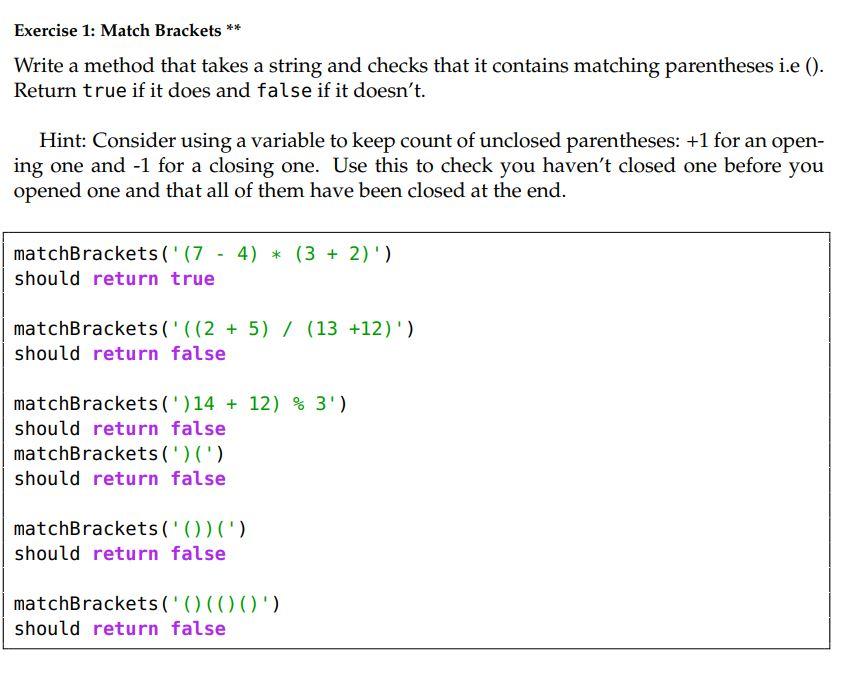 Solved Exercise 1: Match Brackets ** Write a method that | Chegg.com
