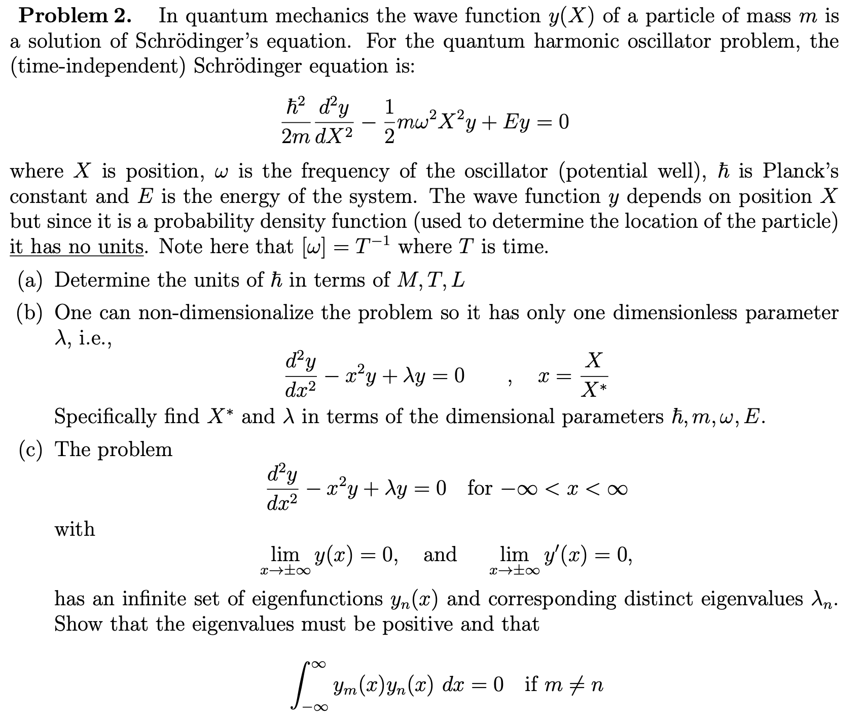 Solved Problem 2. In quantum mechanics the wave function | Chegg.com