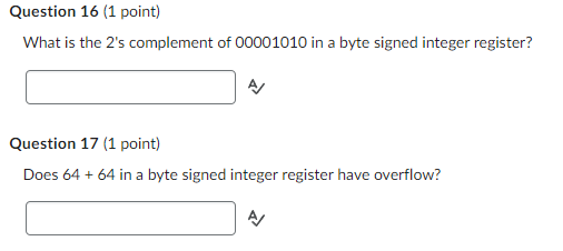 Solved What is the 2's complement of 00001010 in a byte | Chegg.com