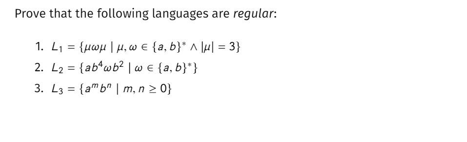 Solved Prove that the following languages are regular: 1. L1 | Chegg.com