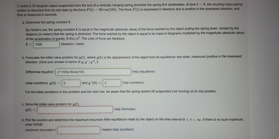 Solved (1 point) A 10 kilogram object suspended from the end | Chegg.com