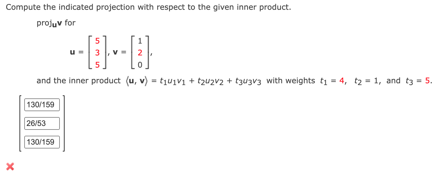 Solved Compute The Indicated Projection With Respect To The