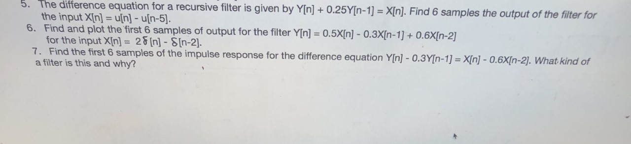 Solved 5. The difference equation for a recursive filter is | Chegg.com