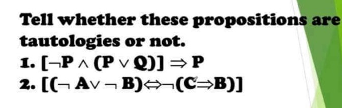 Solved Tell whether these propositions are tautologies or | Chegg.com