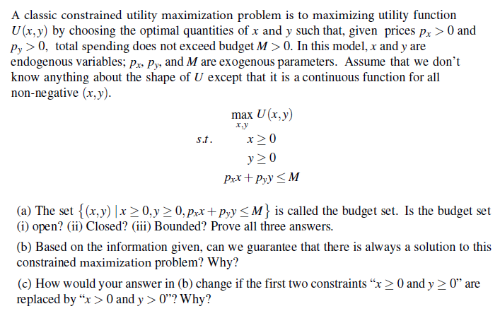 Solved A classic constrained utility maximization problem is | Chegg.com