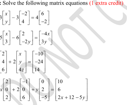 Solved Solve the following matrix equations (1 extra credit) | Chegg.com