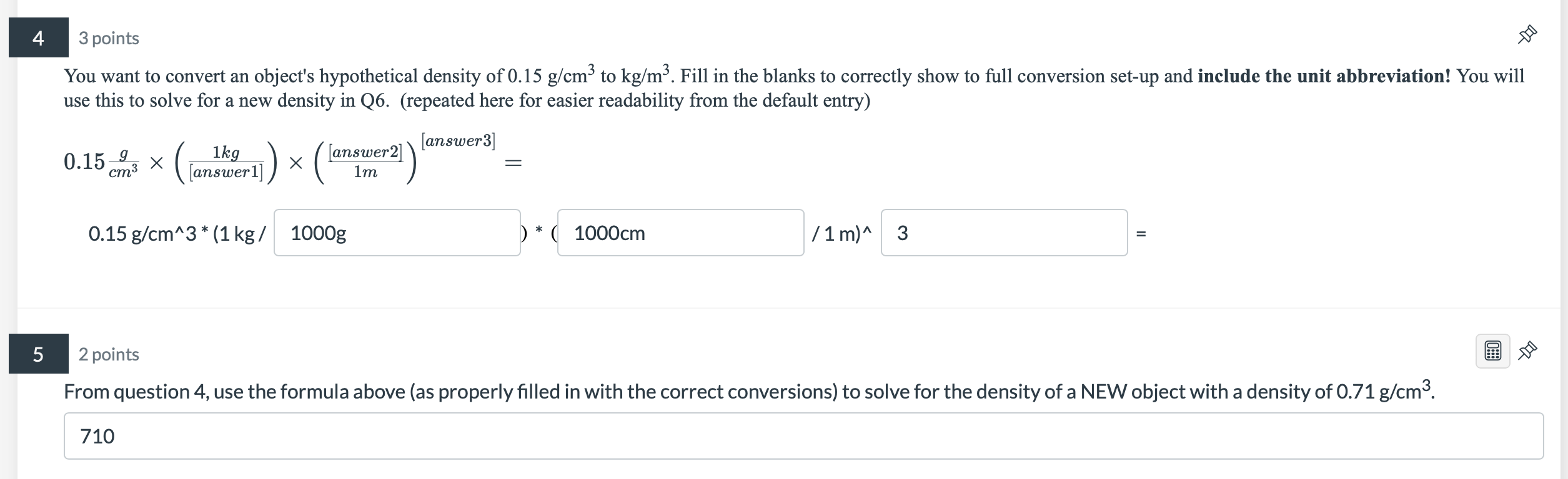 Solved use this to solve for a new density in Q6. (repeated | Chegg.com