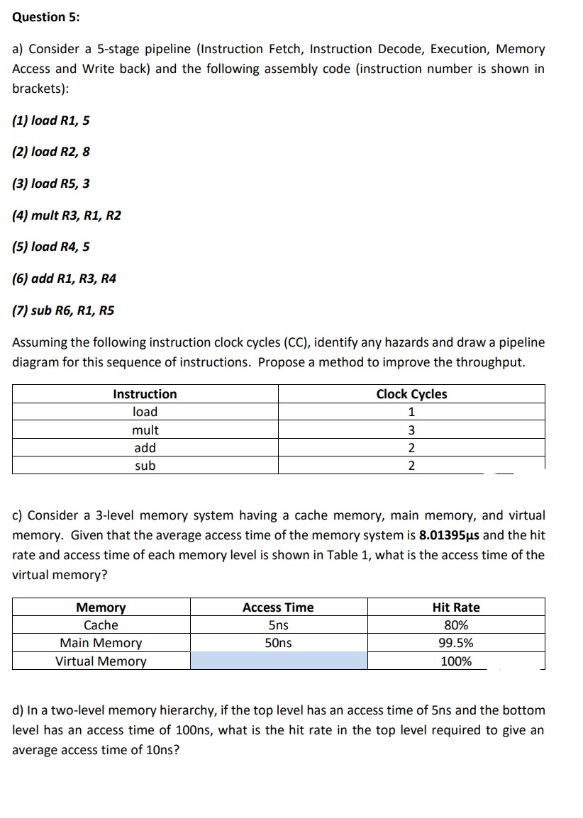 Solved a) ﻿Consider a 5-stage pipeline (Instruction Fetch, | Chegg.com