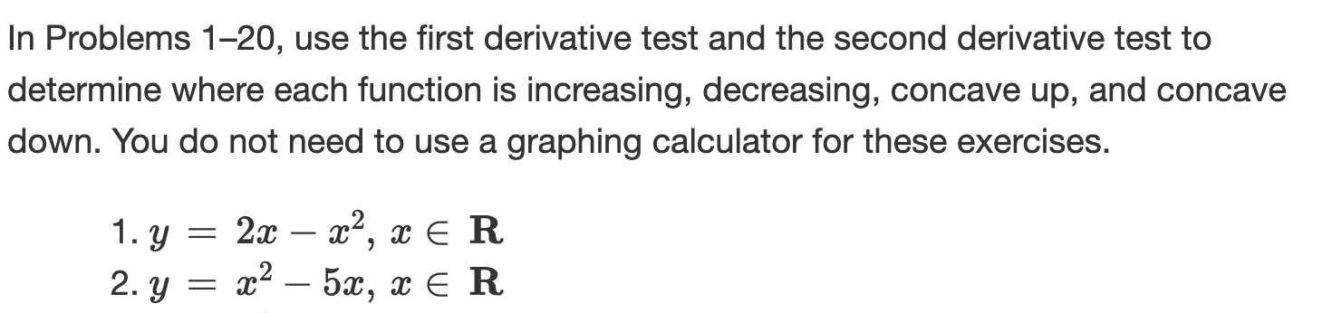 Solved In Problems 1 20 Use The First Derivative Test And