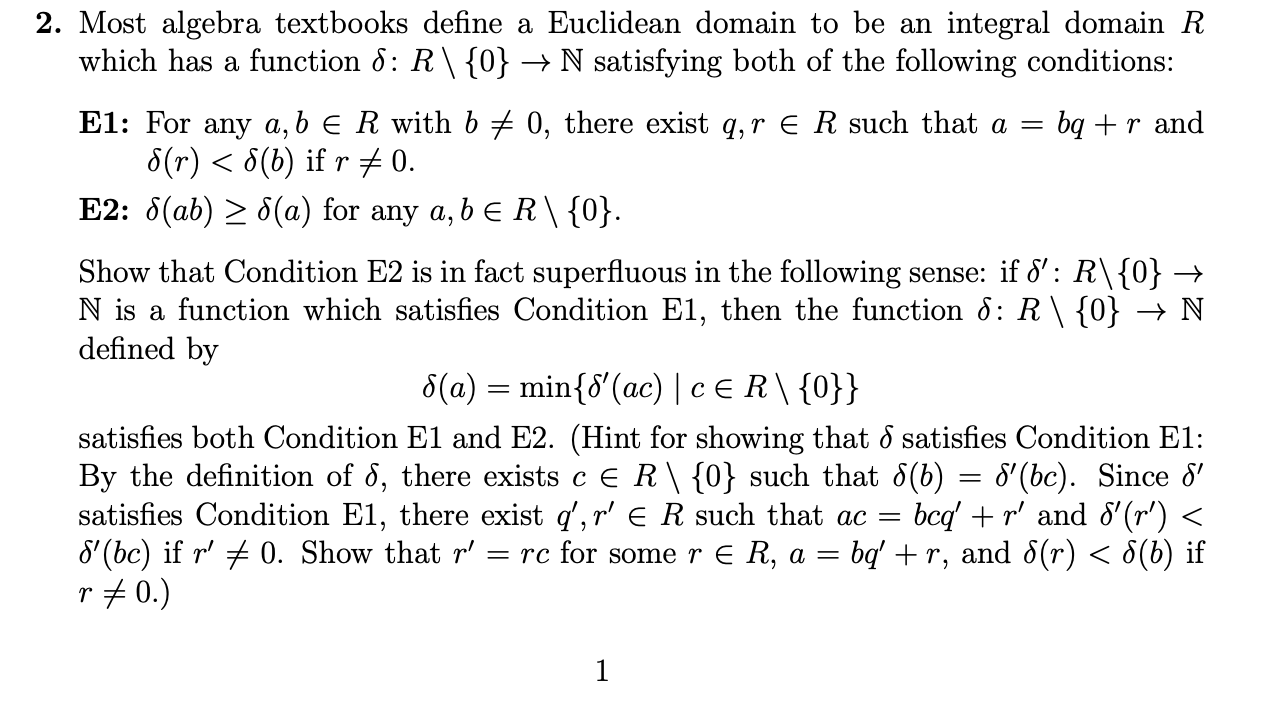 Solved 2. Most algebra textbooks define a Euclidean domain | Chegg.com