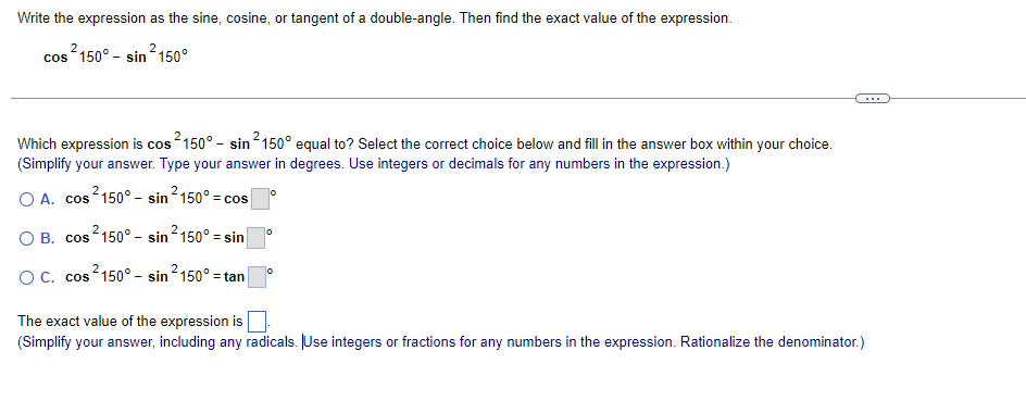 Solved Write the expression as the sine, ﻿cosine, or tangent | Chegg.com
