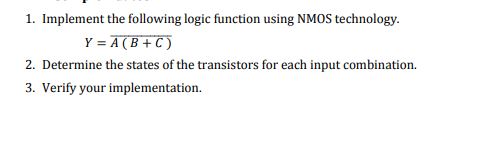 Solved 1. Implement the following logic function using NMOS | Chegg.com