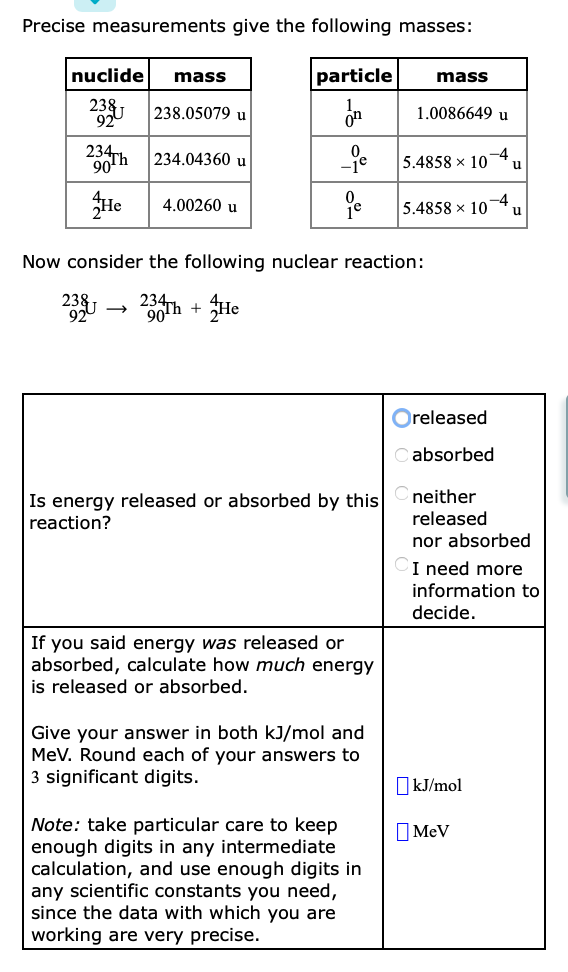 Solved Precise measurements give the following masses: | Chegg.com