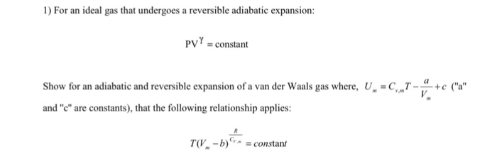 Solved 1) For an ideal gas that undergoes a reversible | Chegg.com