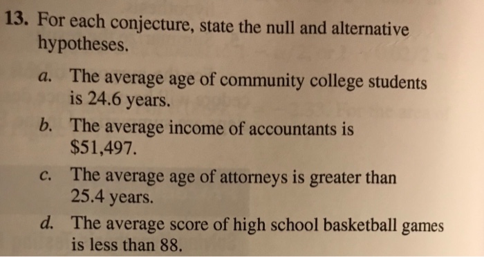 Solved 13. For each conjecture, state the null and | Chegg.com