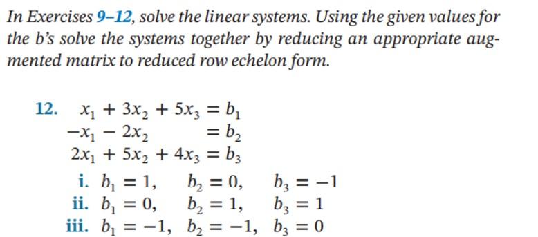 Solved In Exercises 9-12, solve the linear systems. Using | Chegg.com