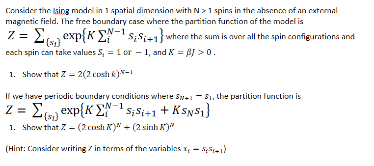 Solved Consider the Ising model in 1 spatial dimension with | Chegg.com