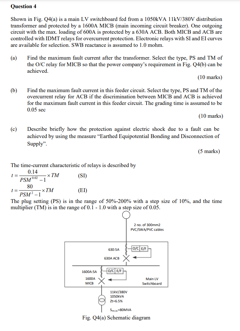 Solved Shown in Fig. Q4(a) is a main LV switchboard fed from | Chegg.com