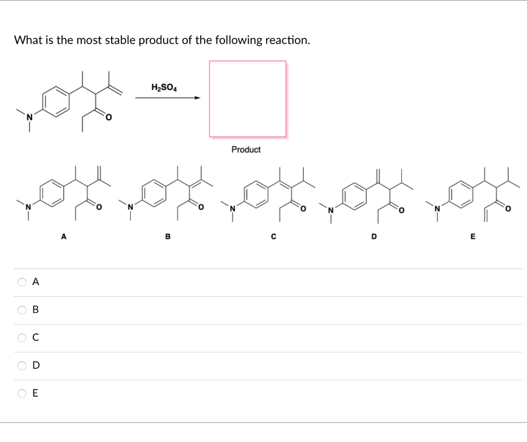 Solved What is the most stable product of the following | Chegg.com