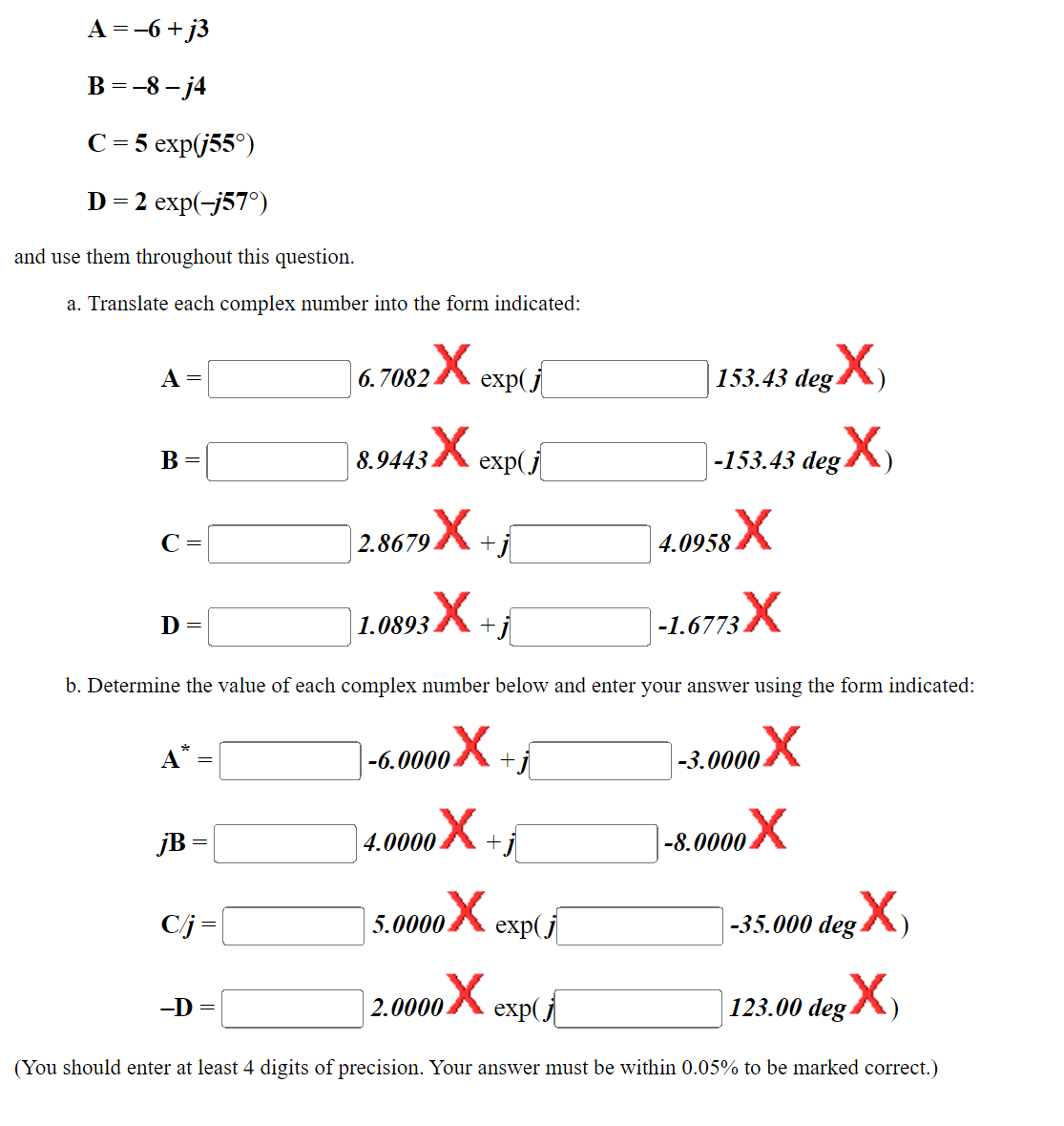 Solved A=−6+j3B=−8−j4C=5exp(j55∘)D=2exp(−j57∘) and use them | Chegg.com