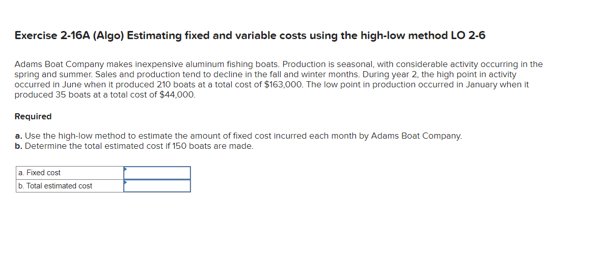 Solved Exercise 2-16A (Algo) Estimating fixed and variable | Chegg.com