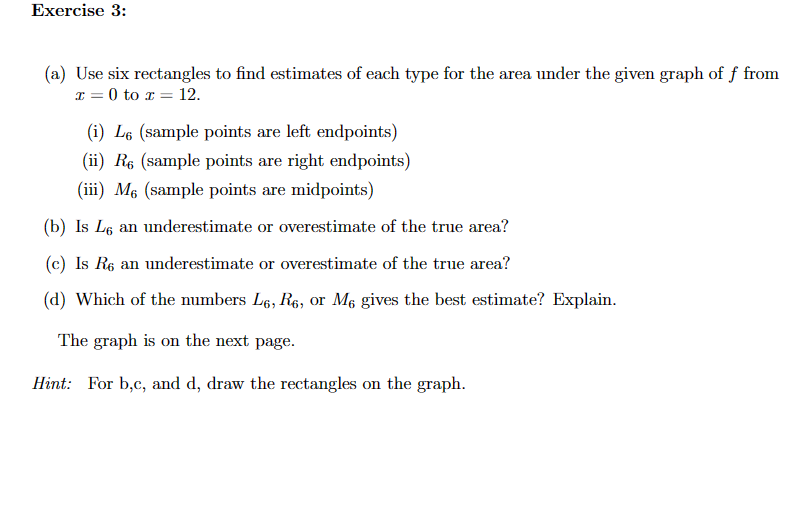 Solved Exercise 3 A Use Six Rectangles To Find Estimates