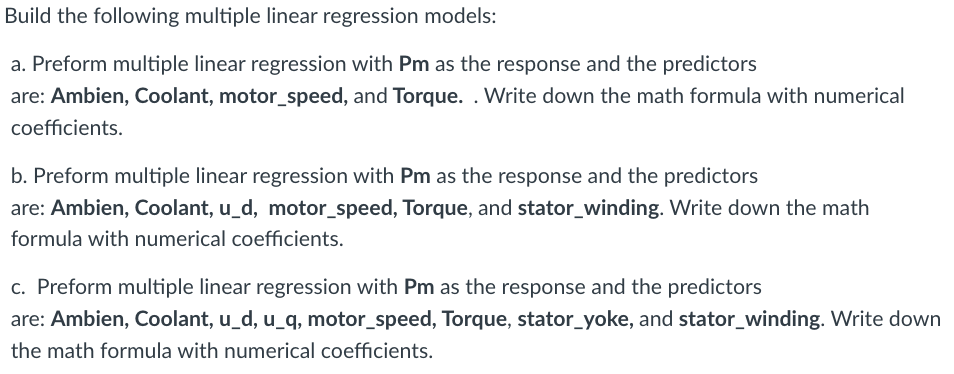 Solved Build the following multiple linear regression | Chegg.com