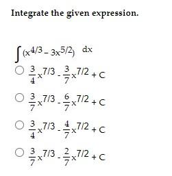 Solved Integrate the given expression. | Chegg.com