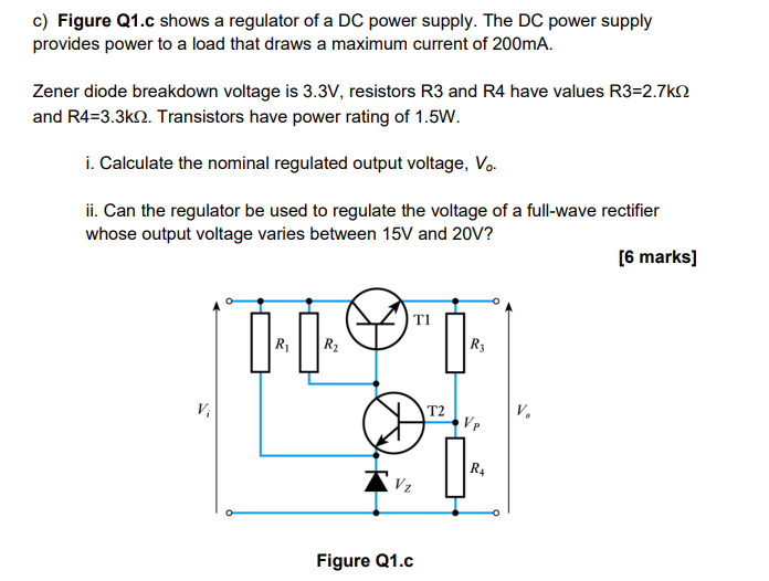 Solved c) Figure Q1.c shows a regulator of a DC power | Chegg.com