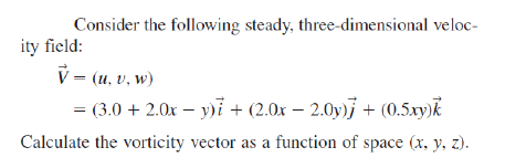 Solved Consider the following steady, three-dimensional | Chegg.com