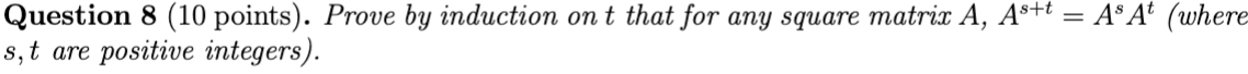Solved Question 8 (10 points). Prove by induction on t that | Chegg.com