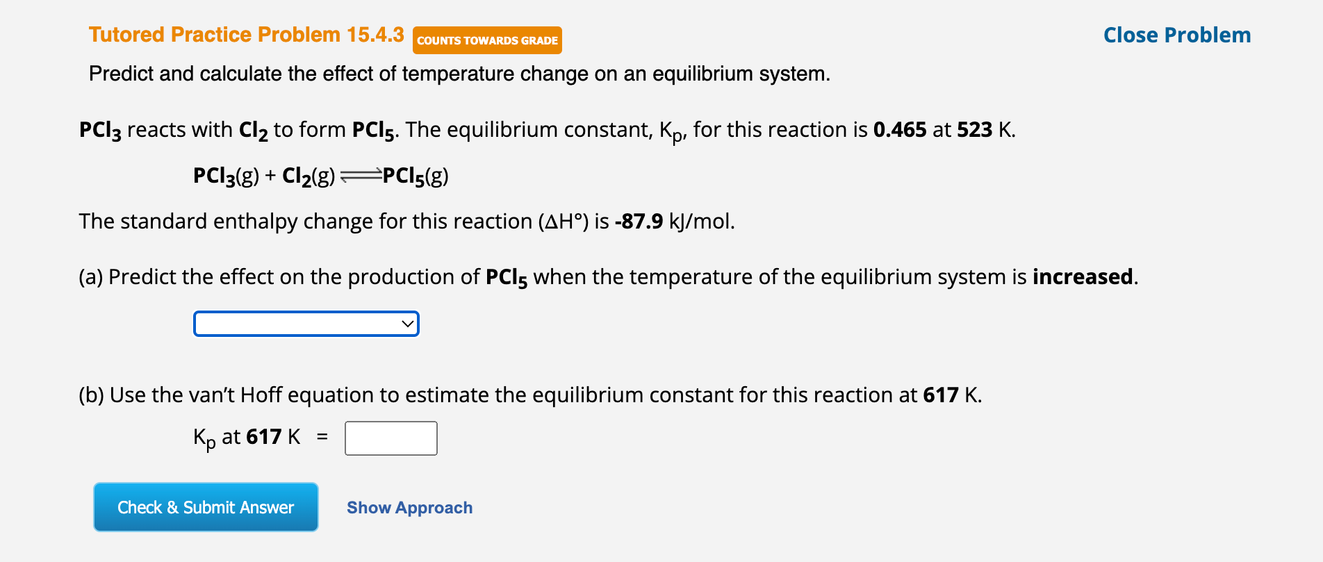 Tutored Practice Problem 15.4.2 Close Problem Predict | Chegg.com