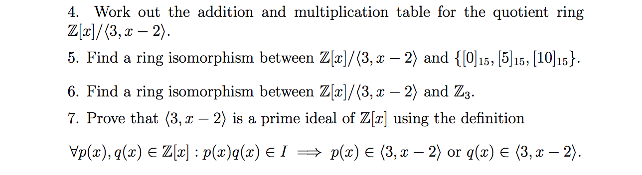 Solved 4. Work out the addition and multiplication table for | Chegg.com