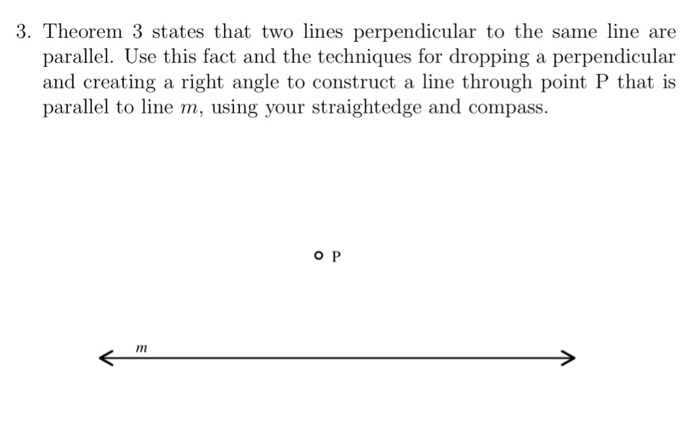 Solved 3. Theorem 3 states that two lines perpendicular to | Chegg.com