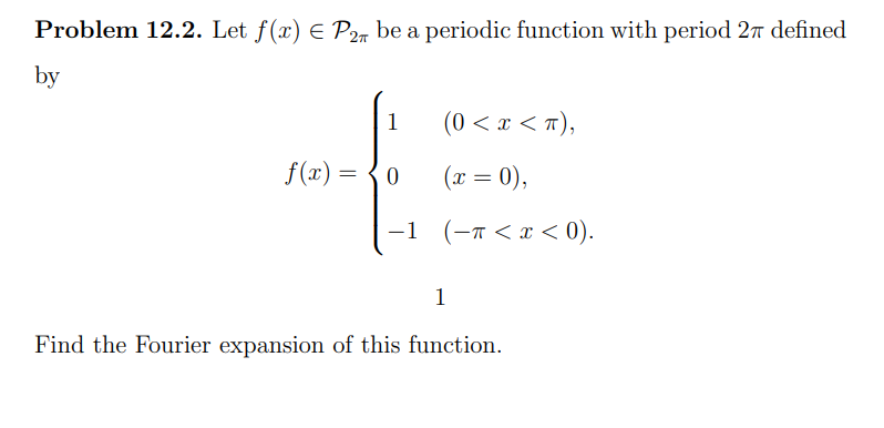 Solved Problem 12 2 Let F X E P27 Be A Periodic Function