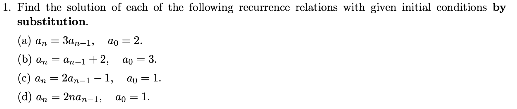 Solved 1. Find the solution of each of the following | Chegg.com