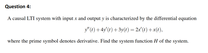 Solved A causal LTI system with input x and output y is | Chegg.com