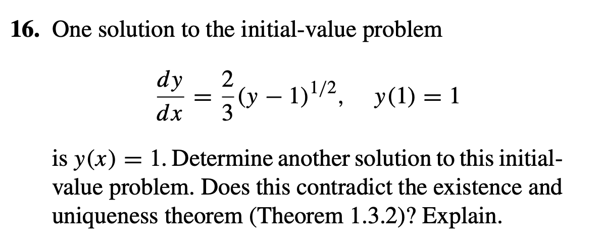 Solved 16. One solution to the initial-value problem | Chegg.com