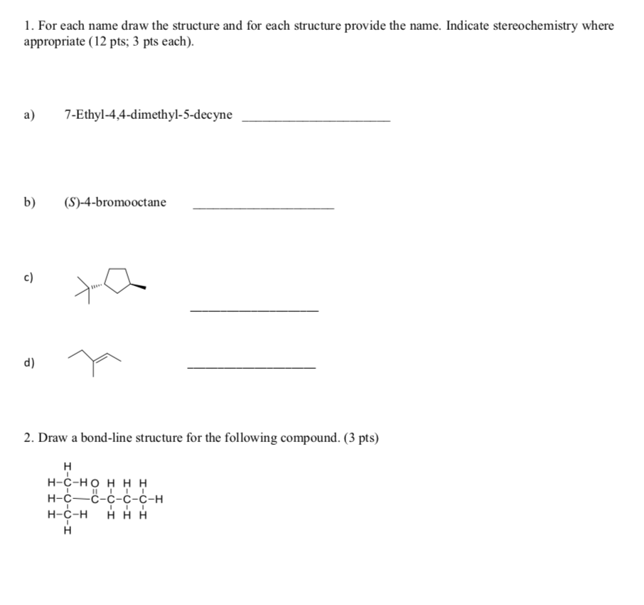 Solved 1. For each name draw the structure and for each | Chegg.com