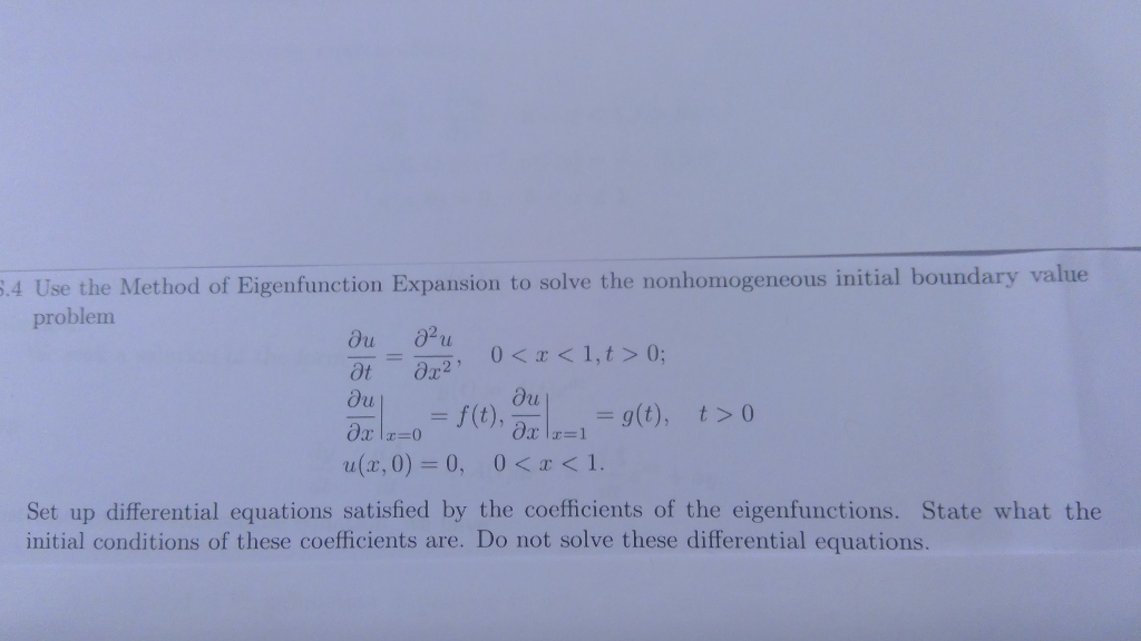 Solved Use the Method of Eigenfunction Expansion to solve | Chegg.com