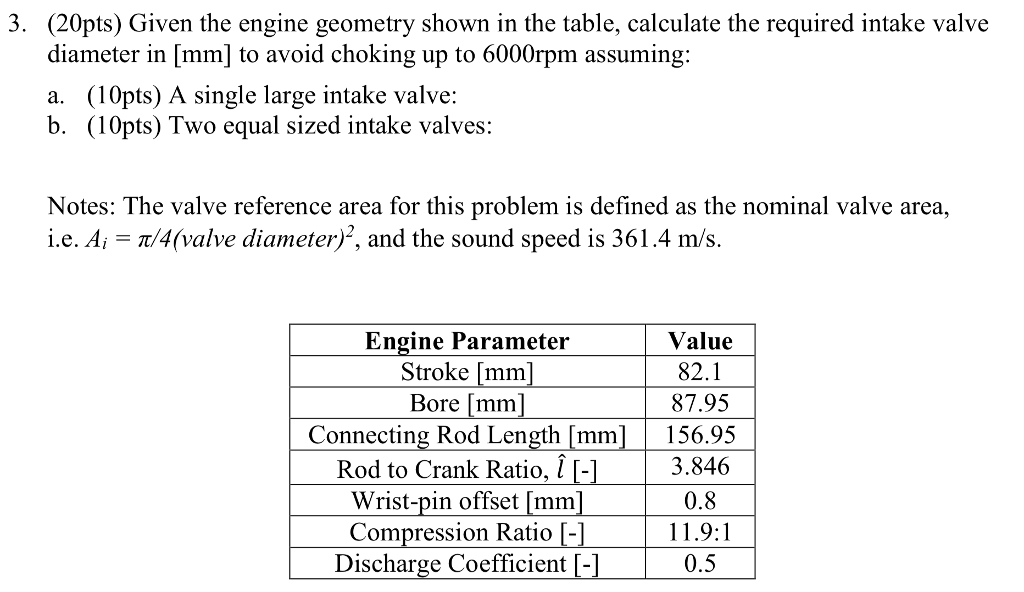 Solved 3. (20pts) Given the engine geometry shown in the | Chegg.com