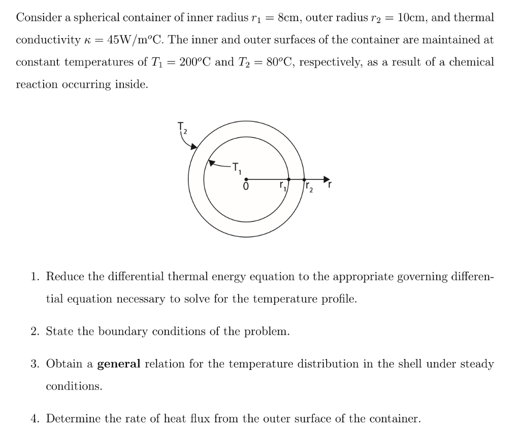 Solved Consider a spherical container of inner radius r 8cm, | Chegg.com