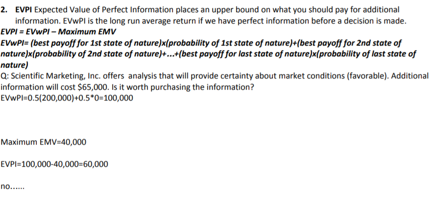 Solved 2. EVPI Expected Value of Perfect Information places | Chegg.com