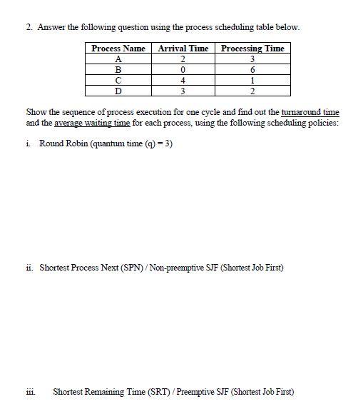 Solved 2. Answer the following question using the process | Chegg.com
