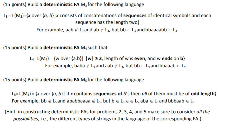 Solved (15 points) Build a deterministic FA M3 for the | Chegg.com