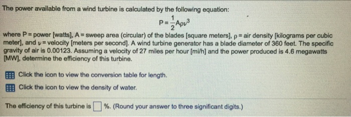 Solved The power available from a wind turbine is calculated | Chegg.com