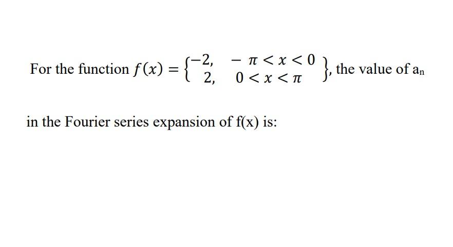 Solved For the function f(x)={−2,2,−π | Chegg.com