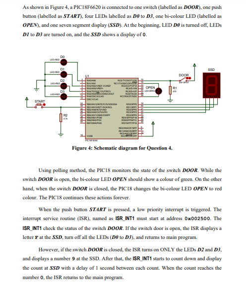 Solved As shown in Figure 4, a PIC18F6620 is connected to | Chegg.com