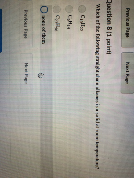 Solved Previous Page Next Page Question 8 (1 point) Which of | Chegg.com