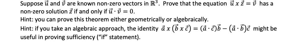 Solved Suppose ū and û are known non-zero vectors in R3. | Chegg.com